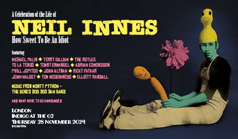 A Celebration of the life of Neil Innes | The O2