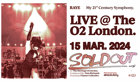 RAYE | The O2