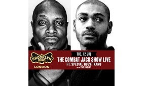 The Combat Jack show live feat special guest Kano | The O2